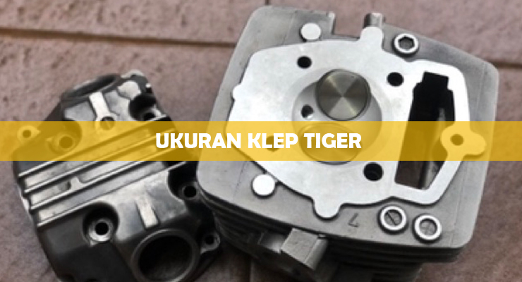 Ukuran Klep Megapro Primus dan Tiger: Pentingnya Pemilihan yang Tepat ... Ukuran Klep Megapro Primus dan Tiger: Pentingnya Pemilihan yang Tepat ...